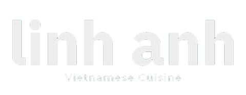 Menu | Linh Anh Vietnamese Cuisine